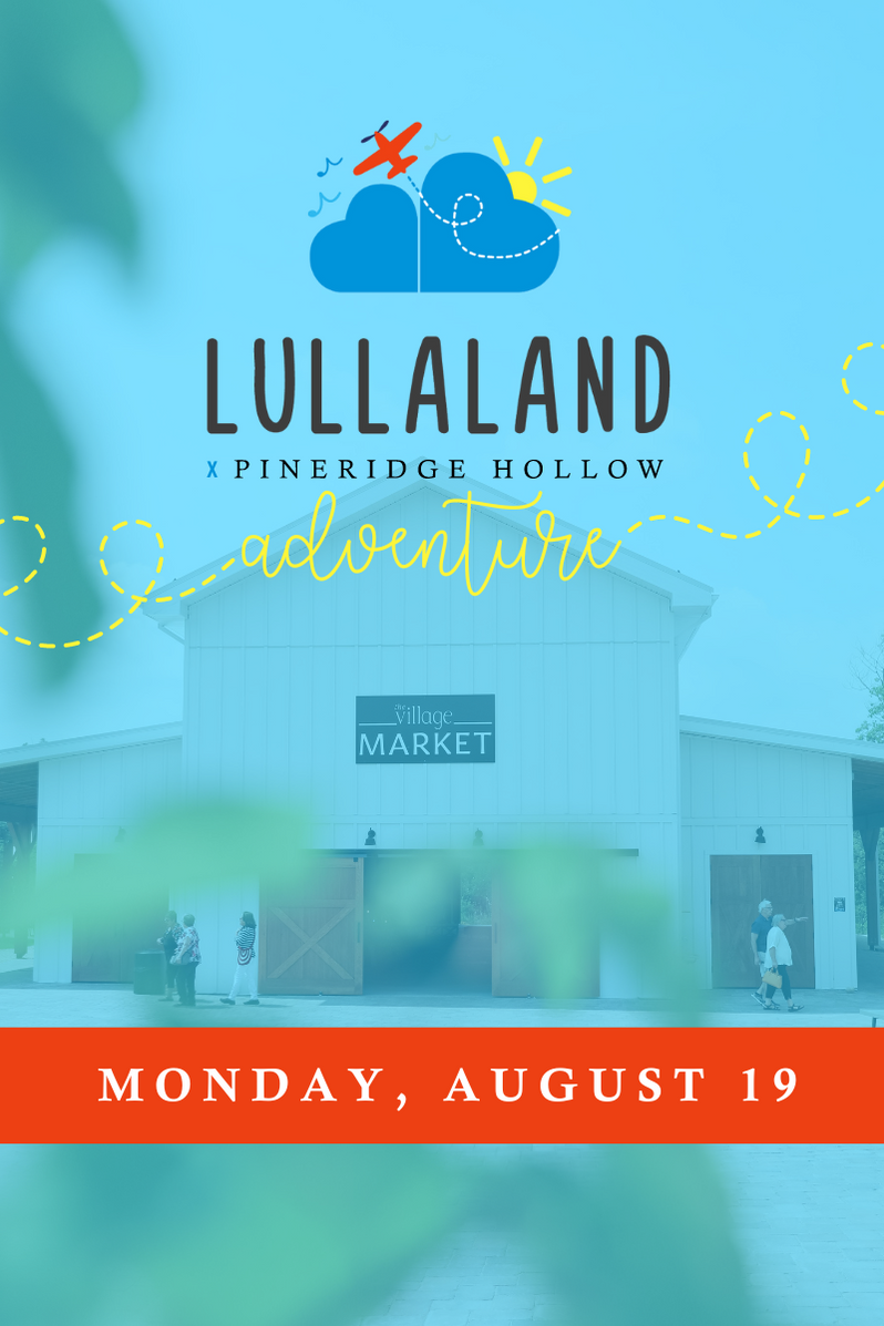 Lullaland– Pineridge Hollow